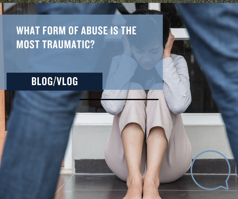 Which Form of Abuse is Most Traumatic? - Psychology for Growth